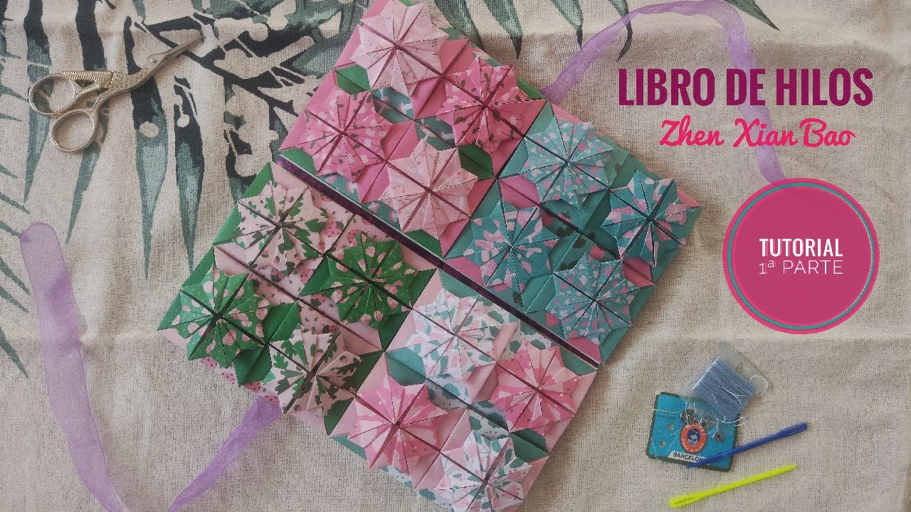 Cómo hacer el Libro de hilos chino.📖 Zhen Xian Bao . Tutorial 1ª Parte ...