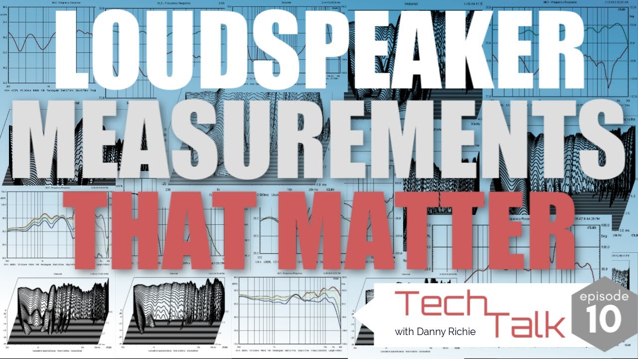 Loudspeaker Measurements that MATTER! - YouTube