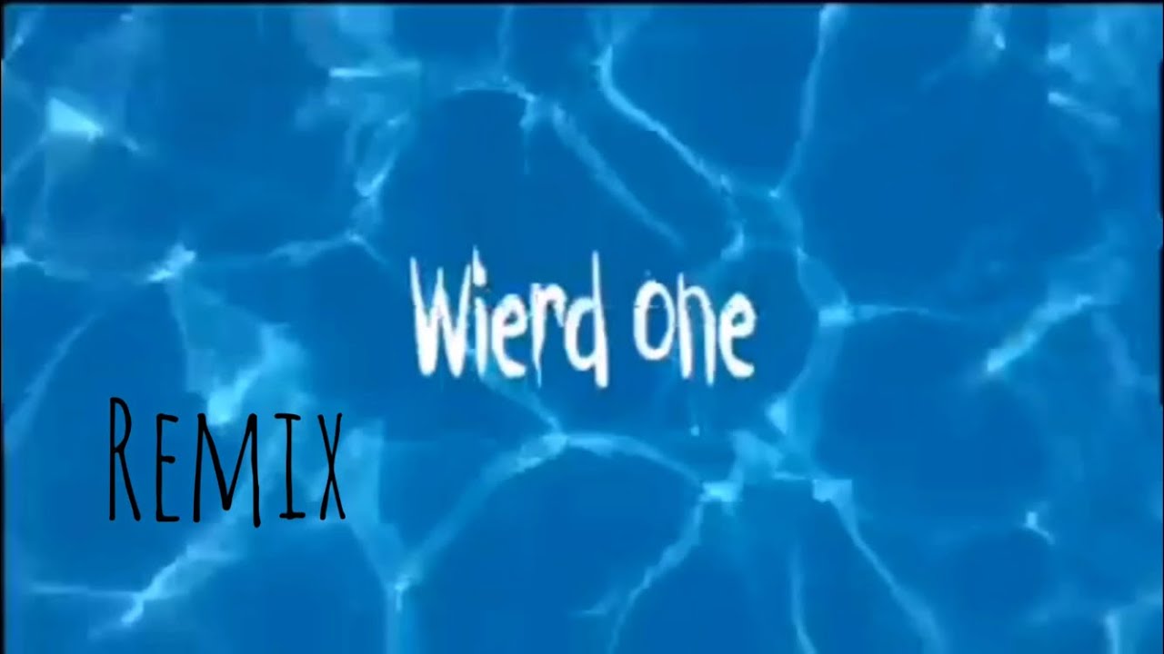 Weird one (floaty song) REMIX - YouTube
