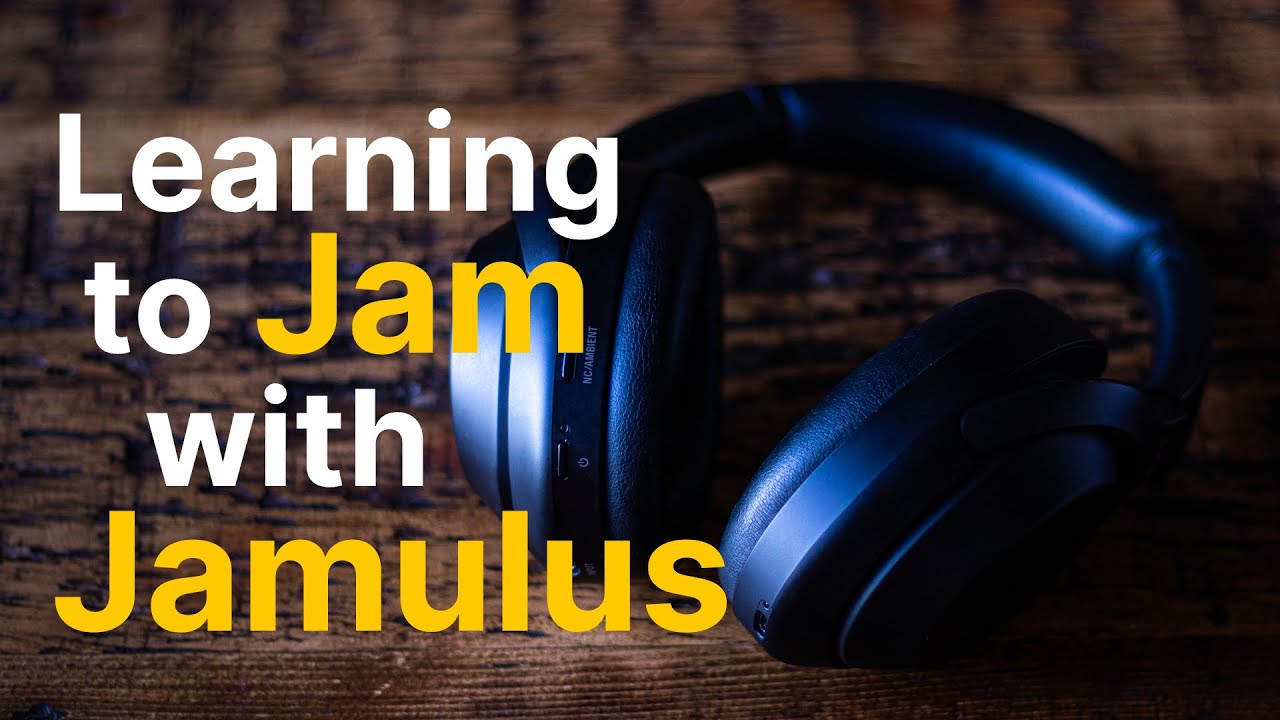Learning to Jam with Jamulus - YouTube