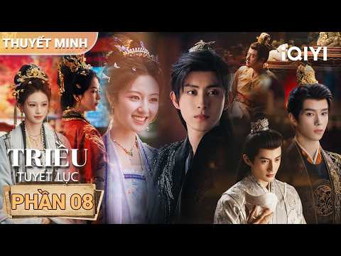 Triều Tuyết Lục - Phần 08 | 🩸 Bí Mật Kinh Hoàng Trong Thâm Cung! | iQIYI