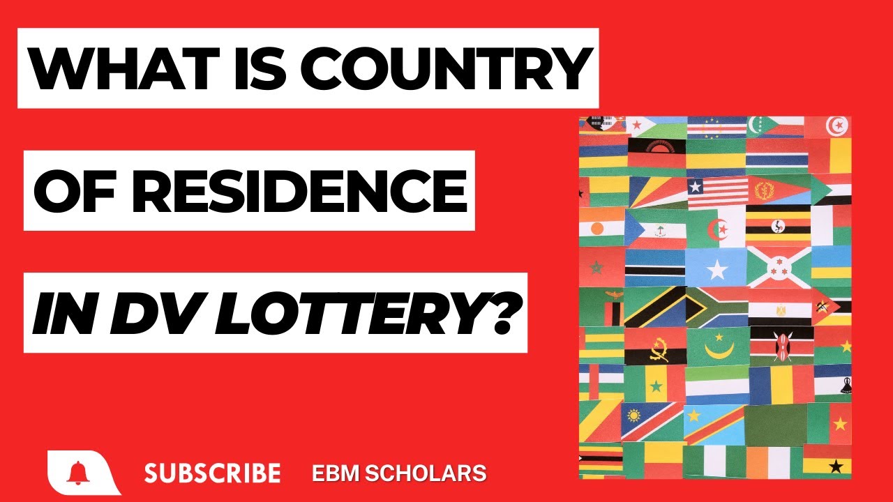 Country of residence and its implication in DV Lottery Application ...