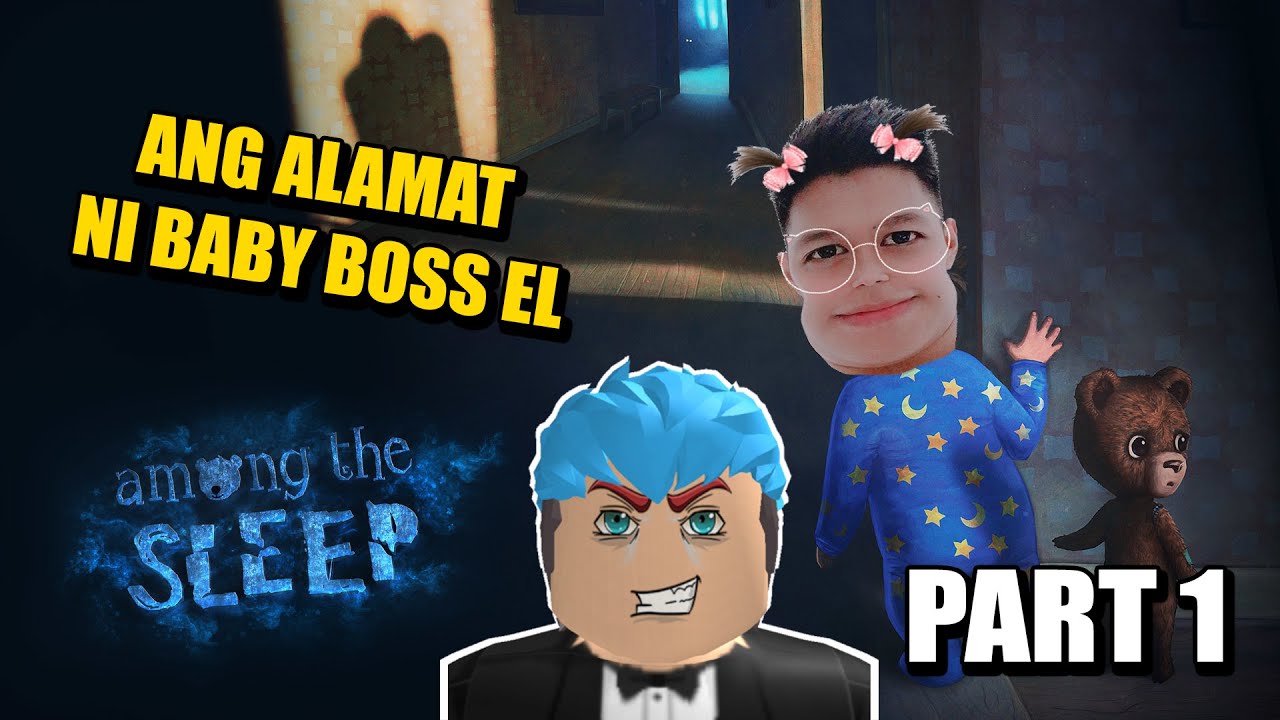 Among The Sleep | ang ALAMAT ni BABY BOSS EL - YouTube