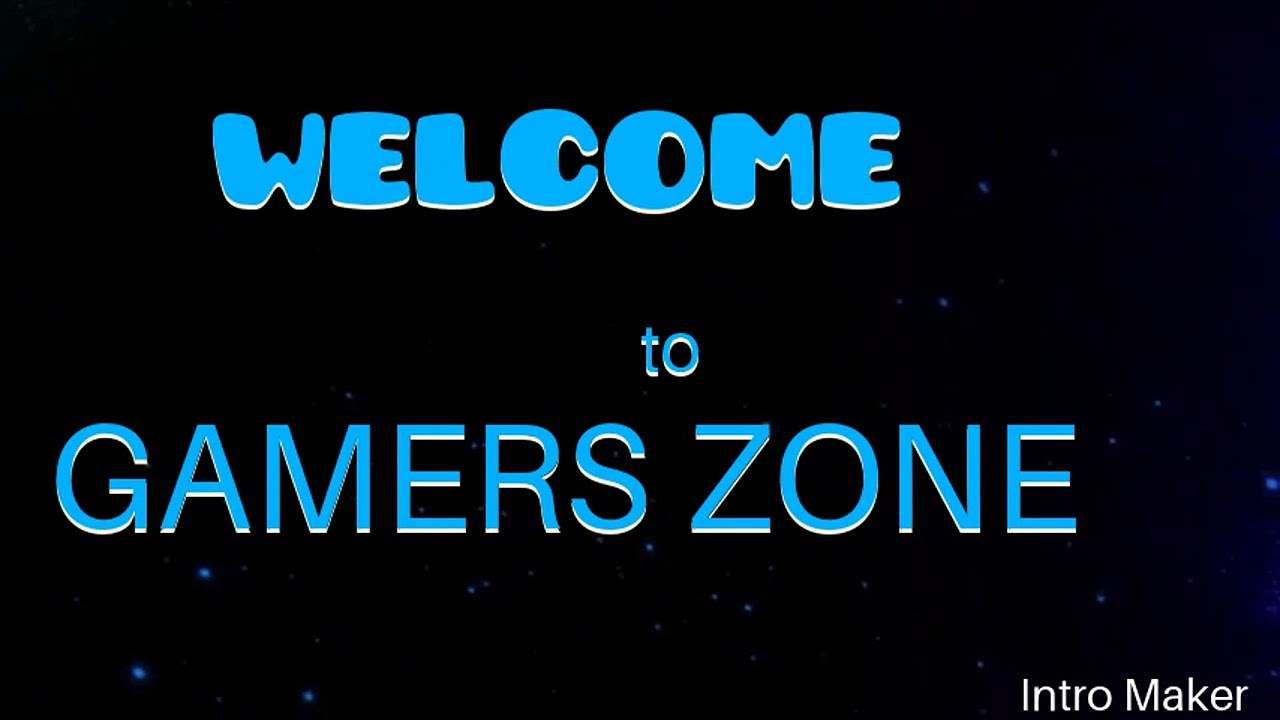 Welcome to gamers zone - YouTube