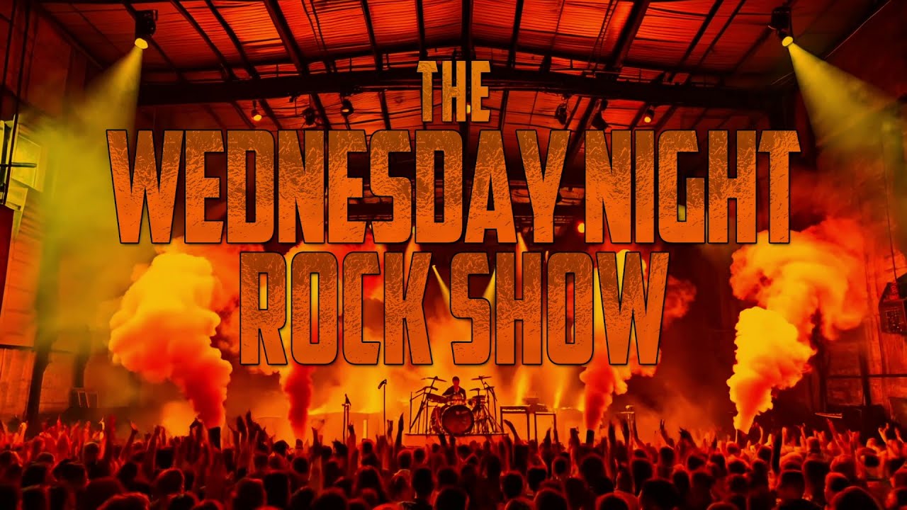 ⭕🔥🎸The Wednesday Night Rock Show - Intro - Feb 2025 - YouTube