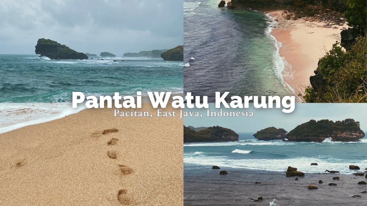 Pantai Watu Karung | Pacitan, Jawa Timur, Indonesia - YouTube