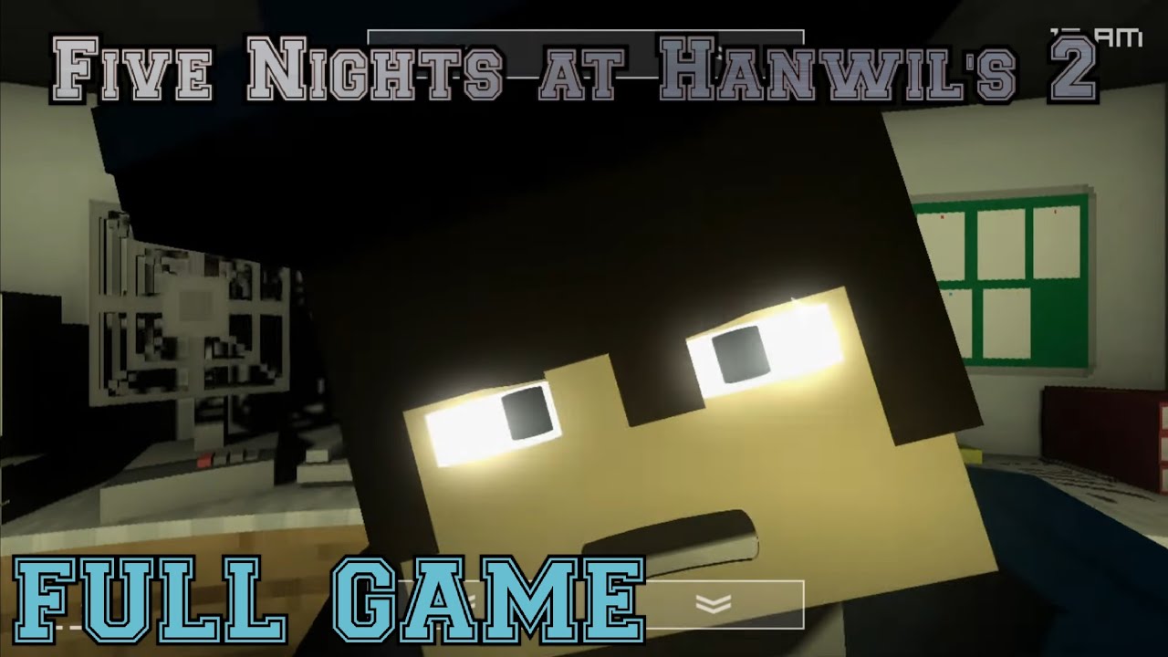 Five Nights at Hanwil's 2 | Nights 1-6 Completed + Extras | FULL GAME ...