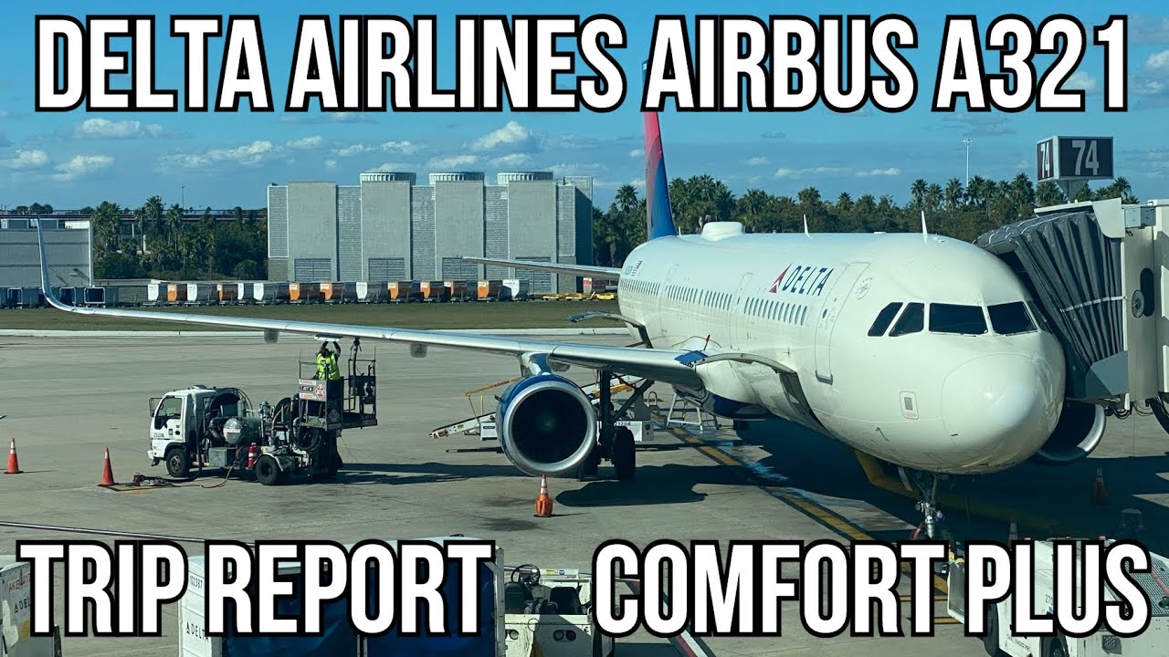 [TRIP REPORT] Delta Airlines Airbus A321 (COMFORT PLUS) Orlando (MCO ...