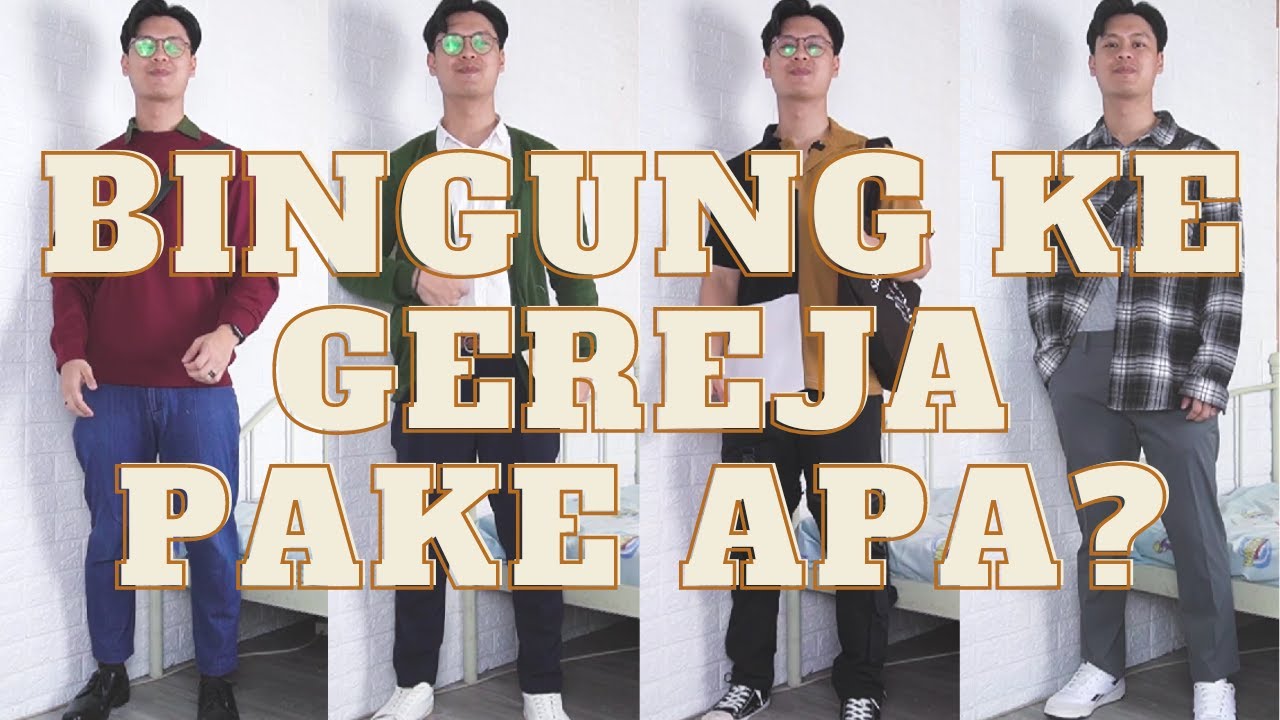 4 Cara Style Outfit ke Gereja - YouTube