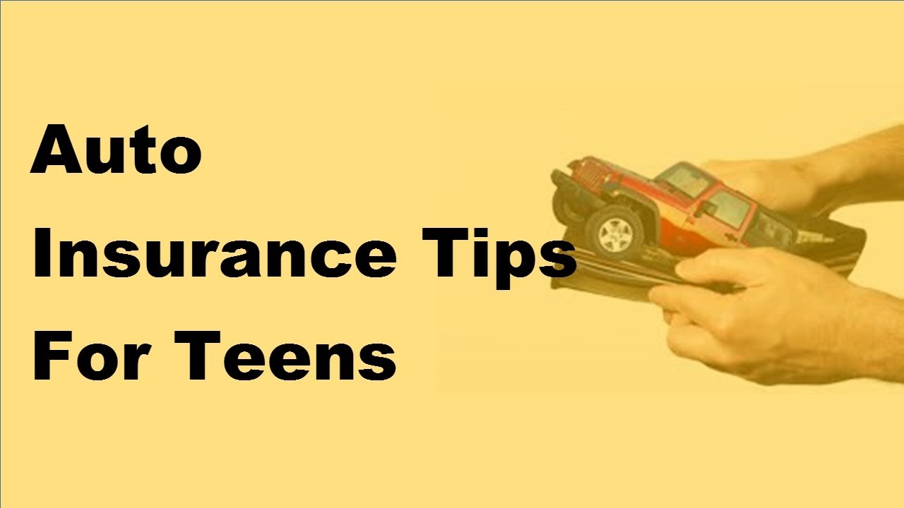 Auto Insurance Tips For Teens | 2017 Car Insurance Policy - YouTube