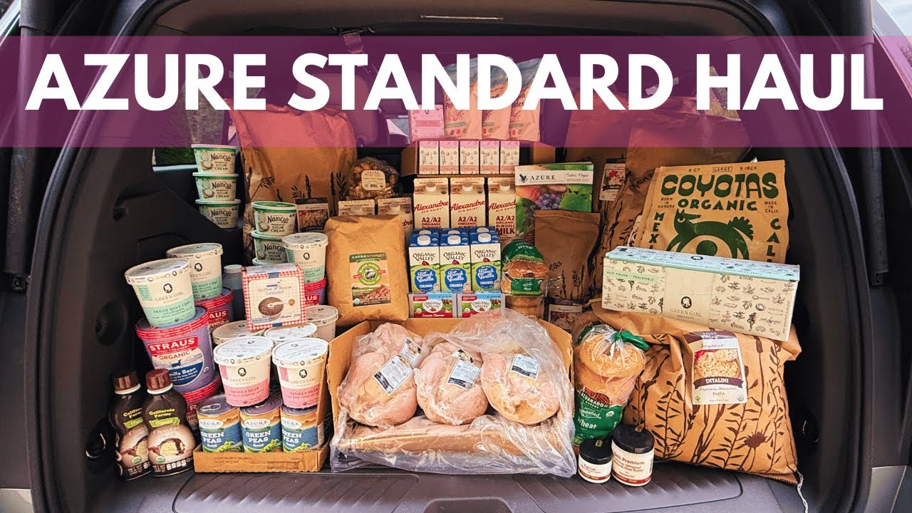 Azure Standard Haul | Monthly Bulk Buying (Back to School and Sharing ...