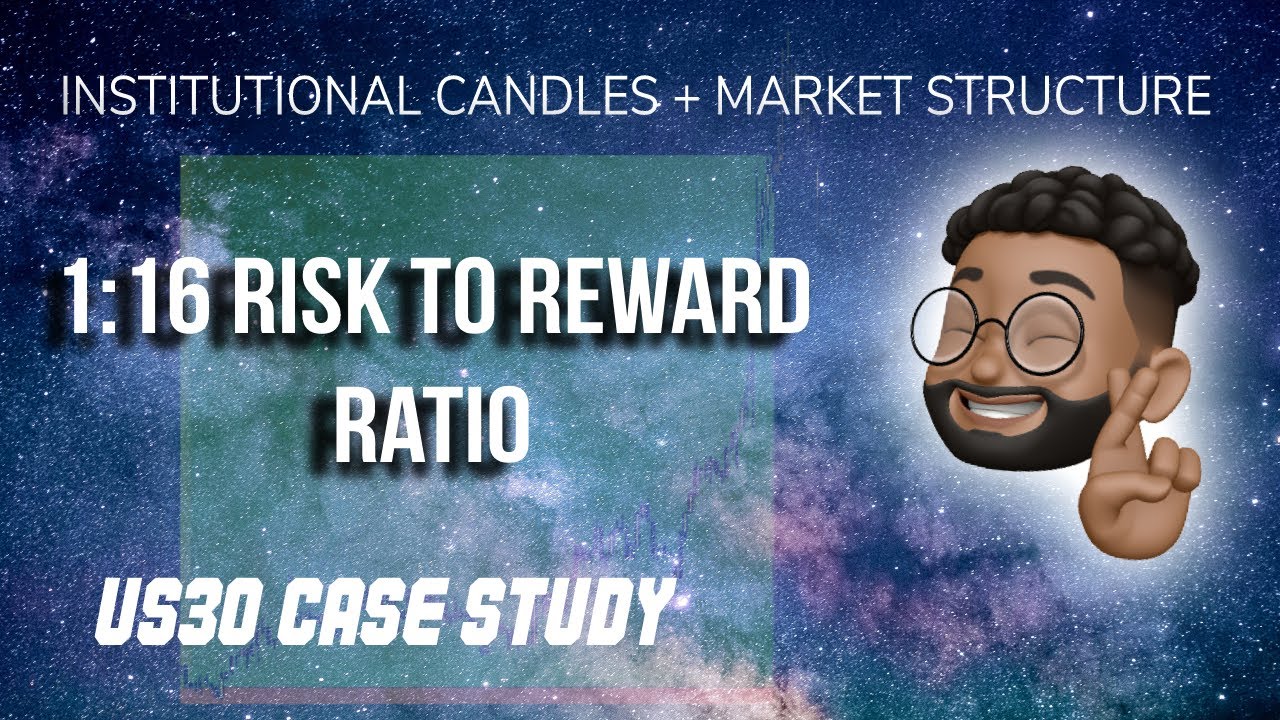 INSTITUTIONAL CANDLES + MARKET STRUCTURE | 1:16 RR US30 CASE STUDY - YouTube