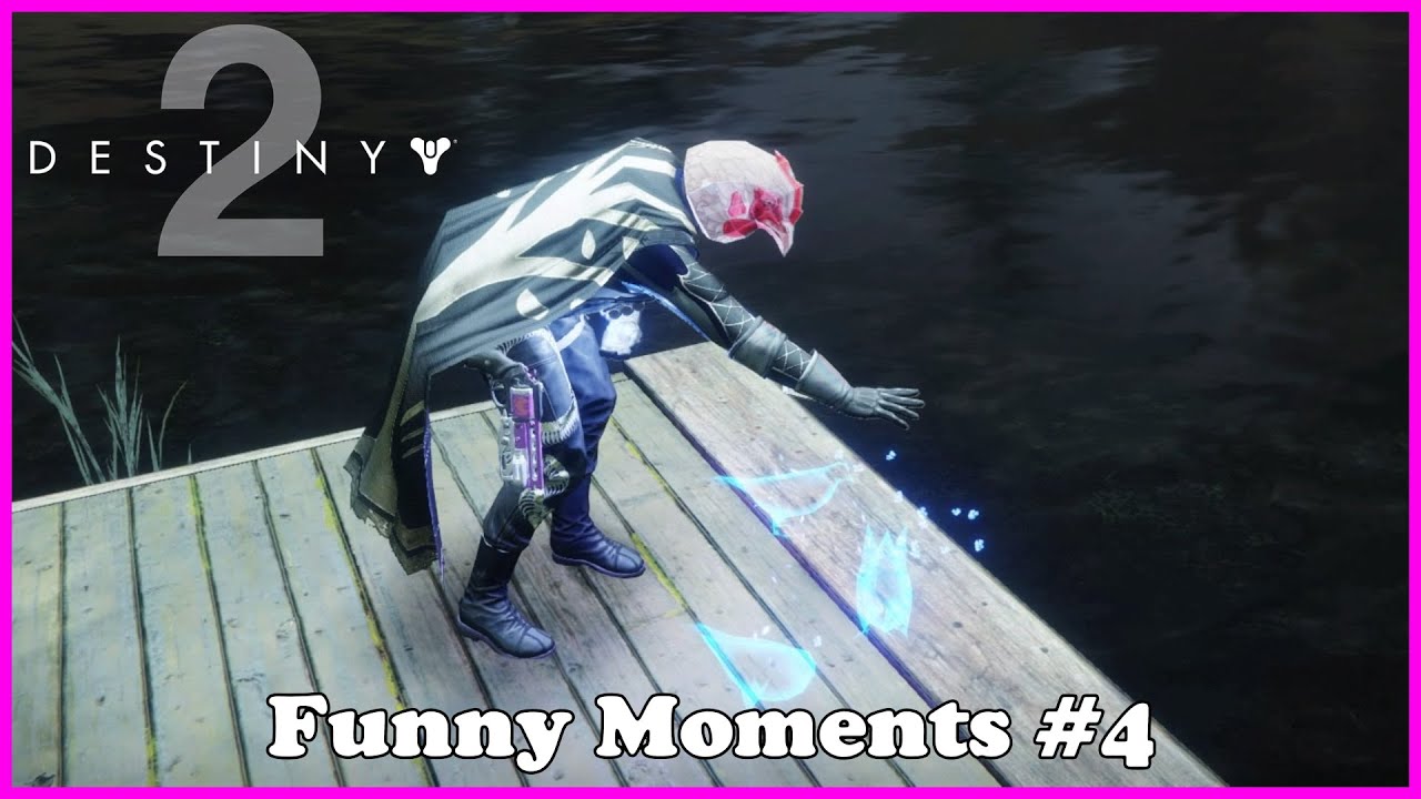 Destiny 2 - Funny Moments #4 - YouTube