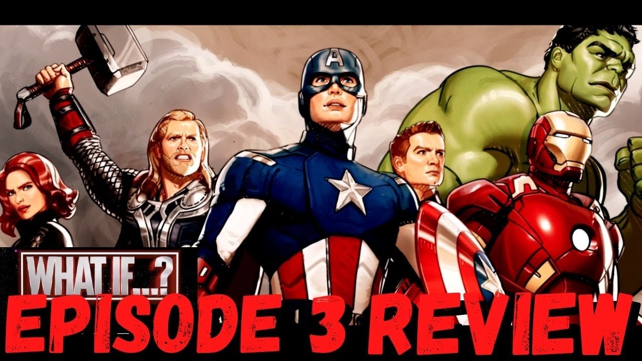 MARVEL What If Episode 3 - Review - YouTube