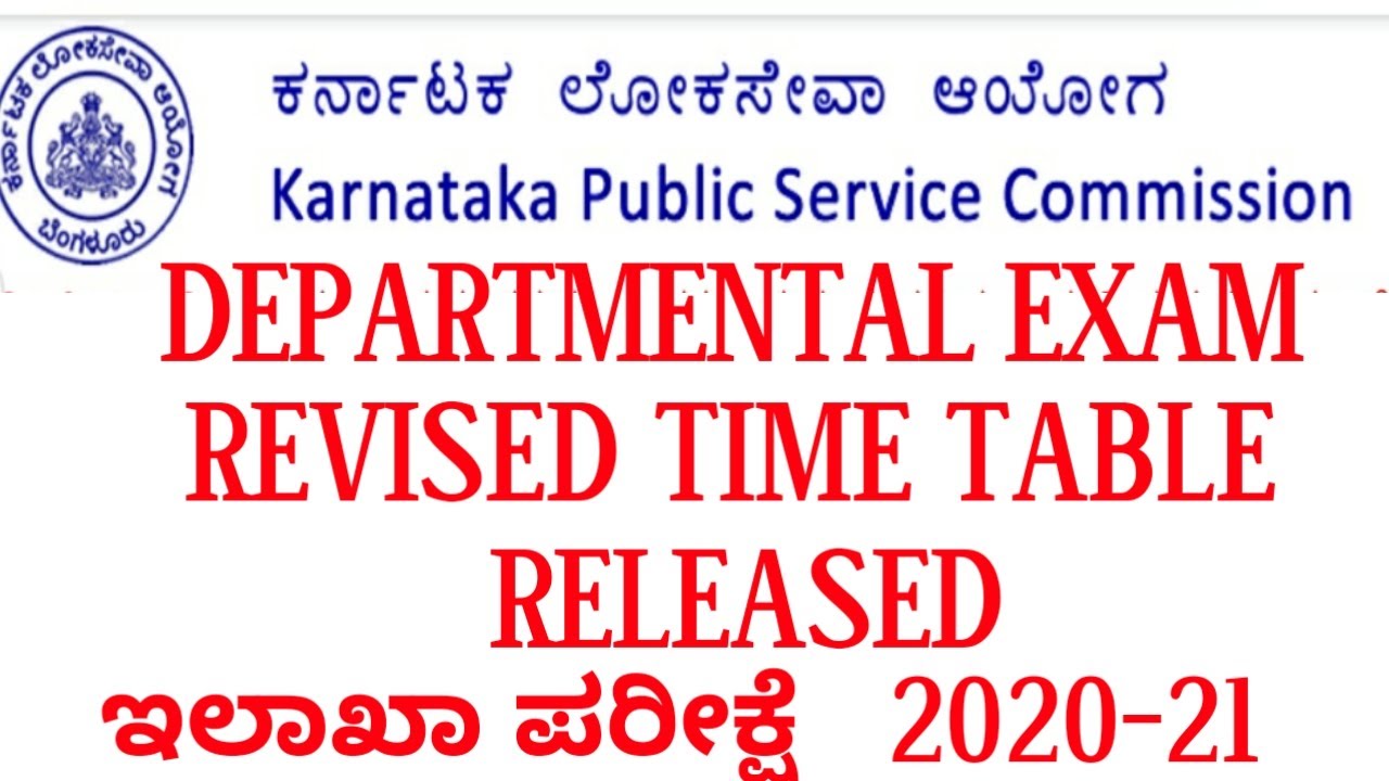 A Revised time table of the Departmental examination-2020-21 of KPSC ...