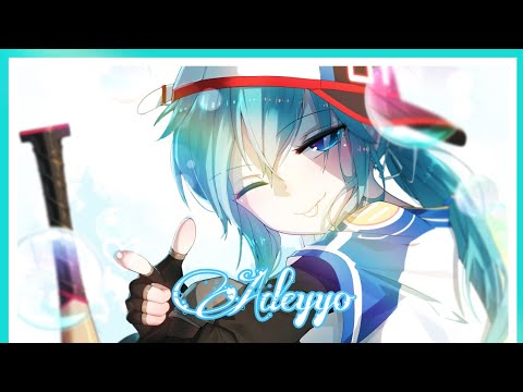 「Nightcore」↬ Adeyyo
