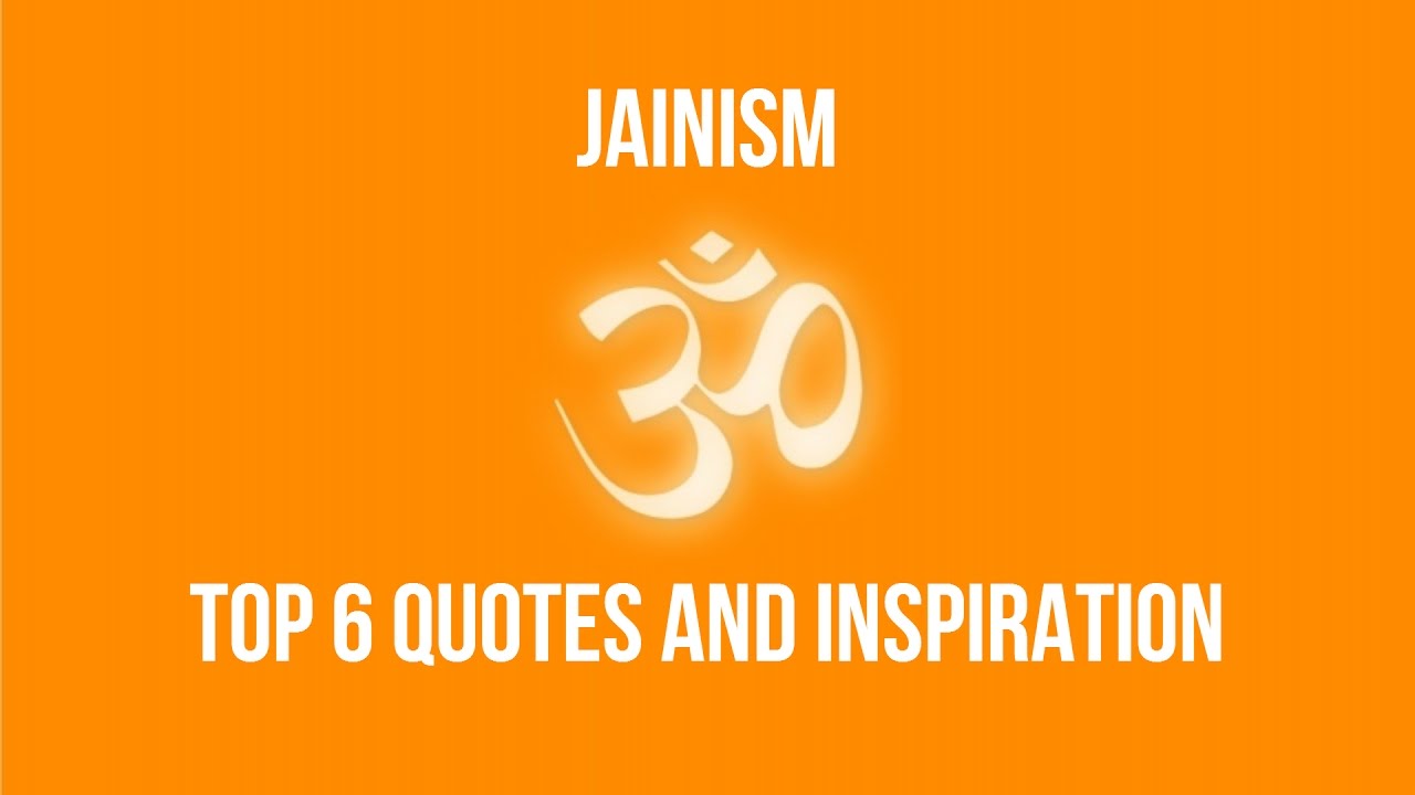 Jainism I Top 6 Quotes and Inspiration - YouTube