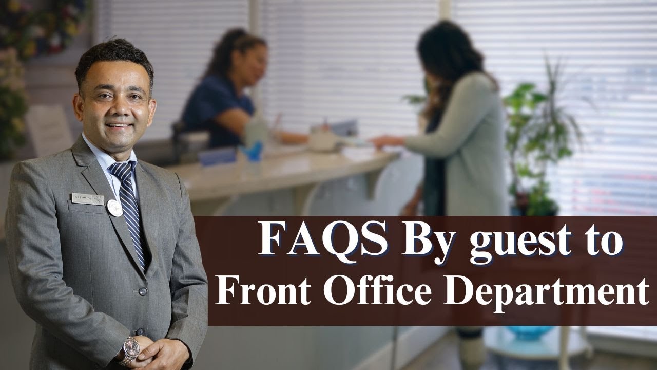 FAQS By guest to Front Office Department - YouTube