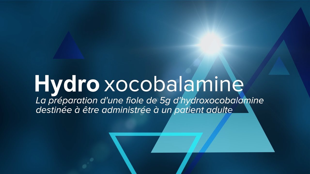 Hydroxocobalamine - Cyanokit version française - YouTube