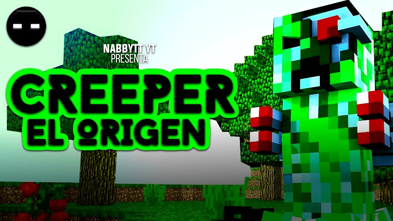 EL ORIGEN DE LOS CREEPERS | HISTORIAS DE MINECRAFT - YouTube
