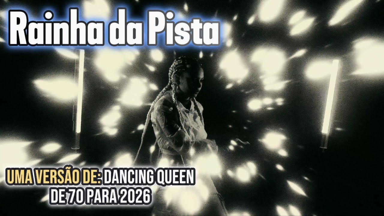 RAINHA DA PISTA - Dancing Queen ABBA Versão Brasileira Phonk Funk Baile ...