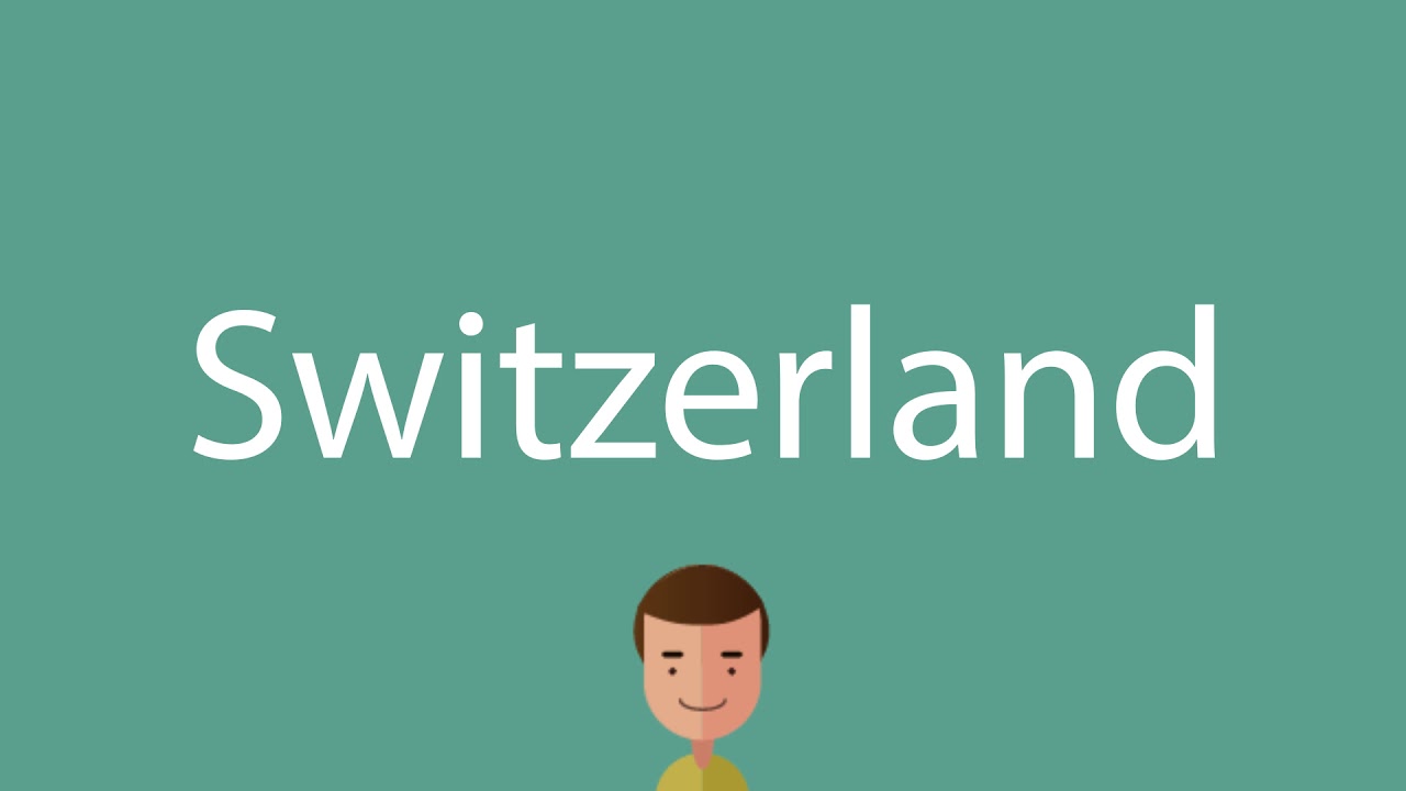 Switzerland Pronunciation YouTube switzerland-pronunciation-youtube
