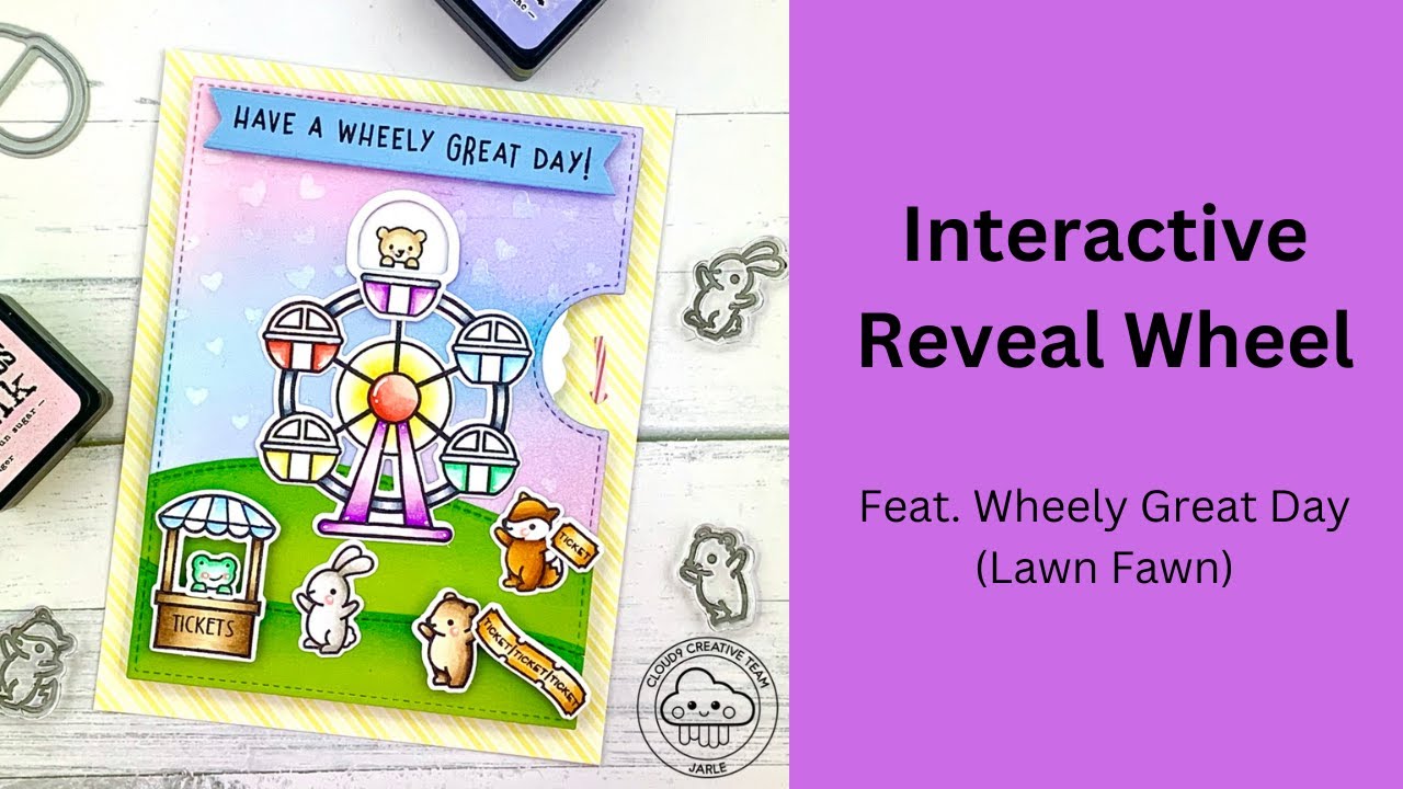 Interactive Reveal Wheel card (feat. Lawn Fawn Wheely Great Day) - YouTube