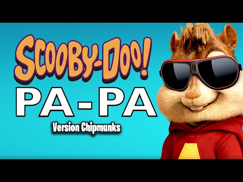 Scooby Doo Pa Pa - DJ Kass (Version Chipmunks - Lyrics/Letra)