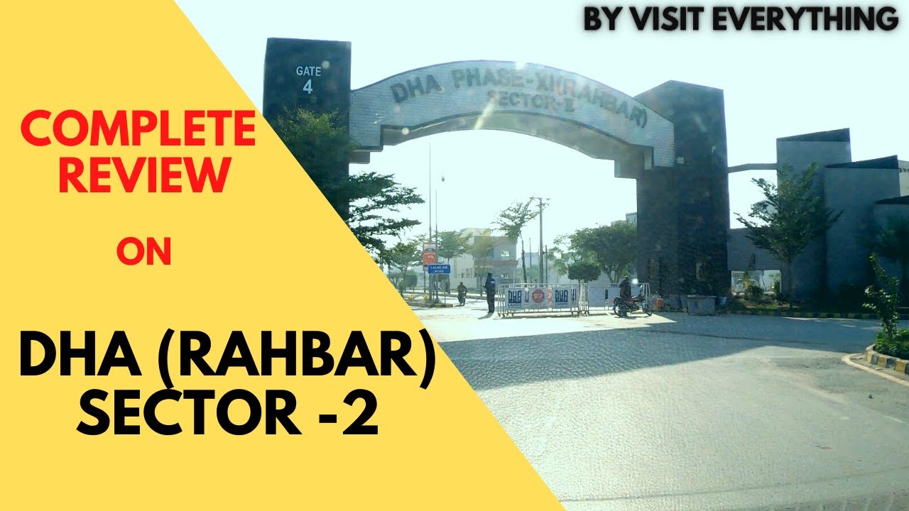 DHA PHASE XI (Rahbar Sector 2) | Review + VLOG by Visit Everything ...