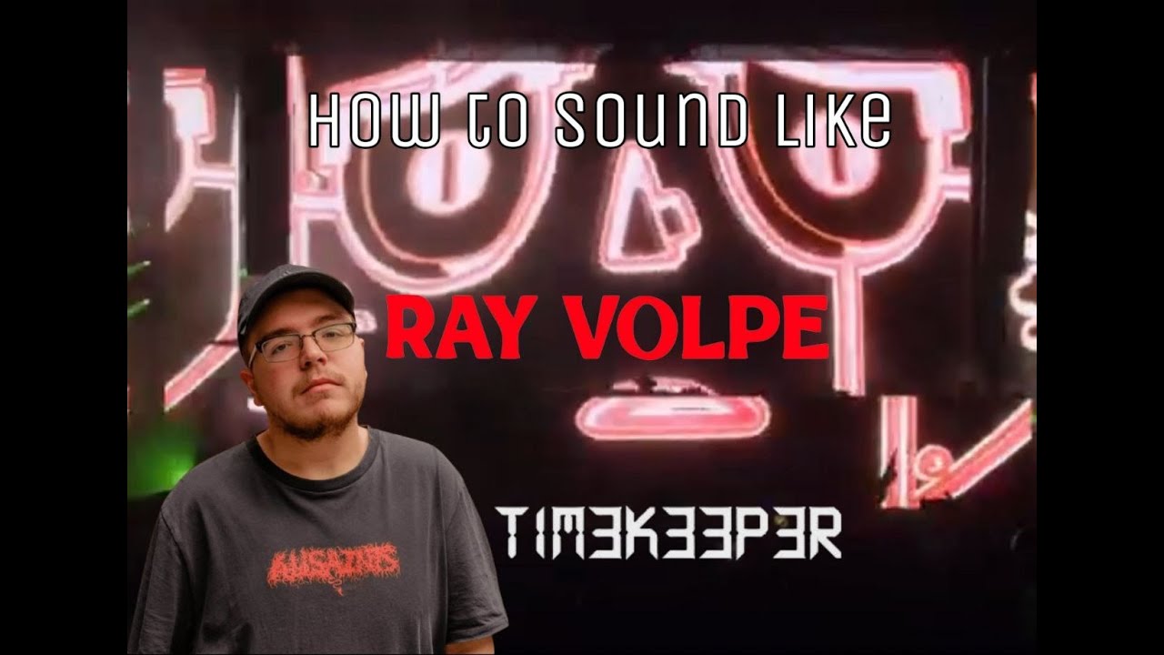 HOW TO SOUND LIKE RAY VOLPE - YouTube