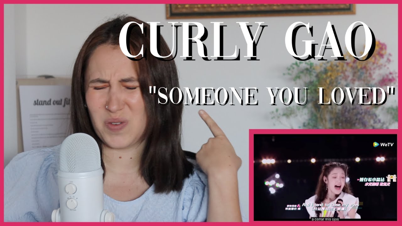 Curly Gao "Someone You Loved" | Reaction Video - YouTube