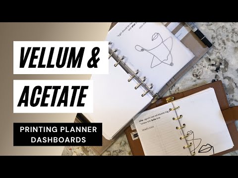 Vellum & Acetate | What should you print your planner dashboards on?