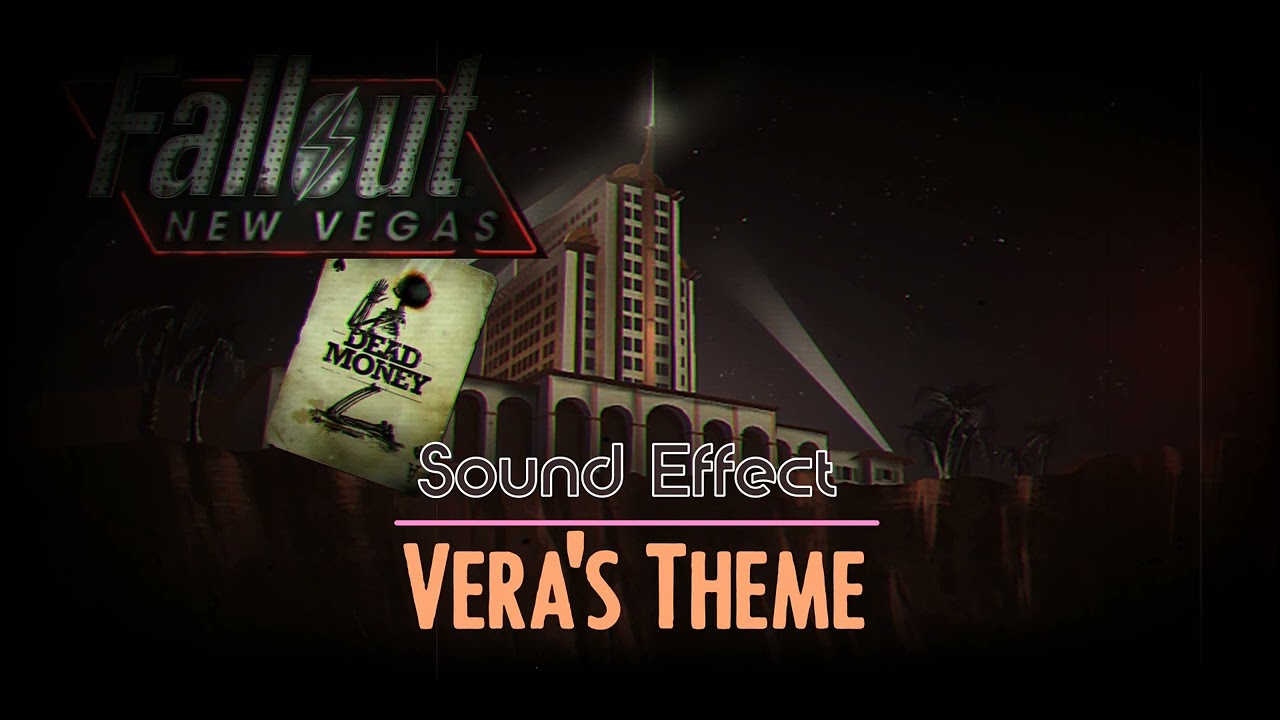 Fallout New Vegas: Dead Money | Vera's Theme ♪ [Sound Effect] - YouTube