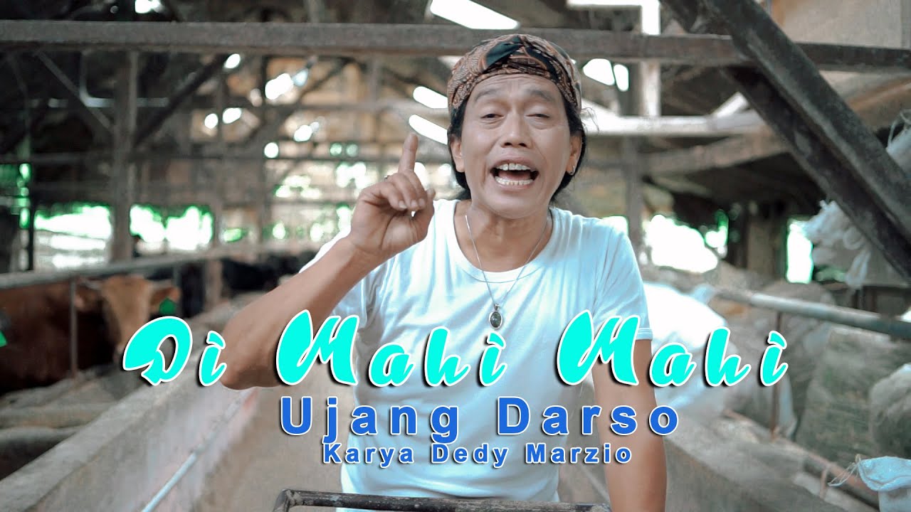 Ujang Darso - Di Mahi Mahi ( Official Music Video ) - YouTube