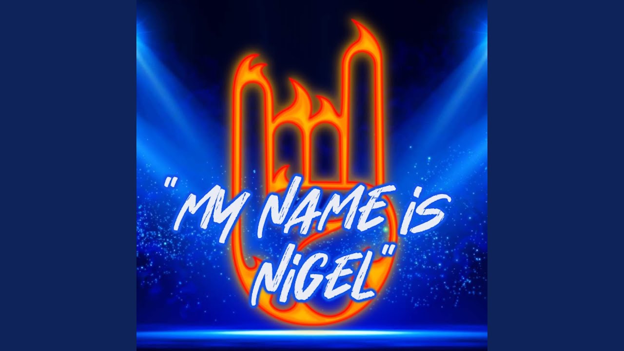 My Name Is Nigel - YouTube