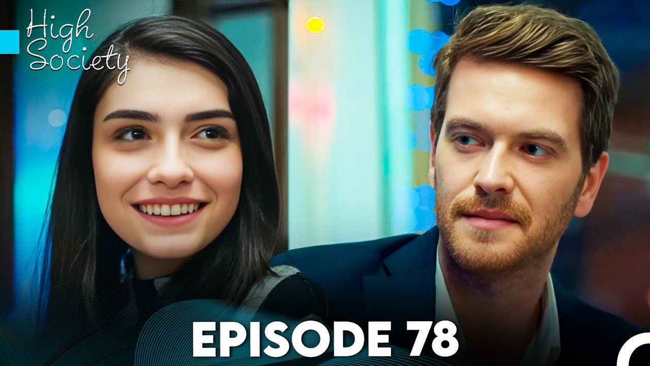 High Society Episode 78 (FULL HD) - FINAL - YouTube
