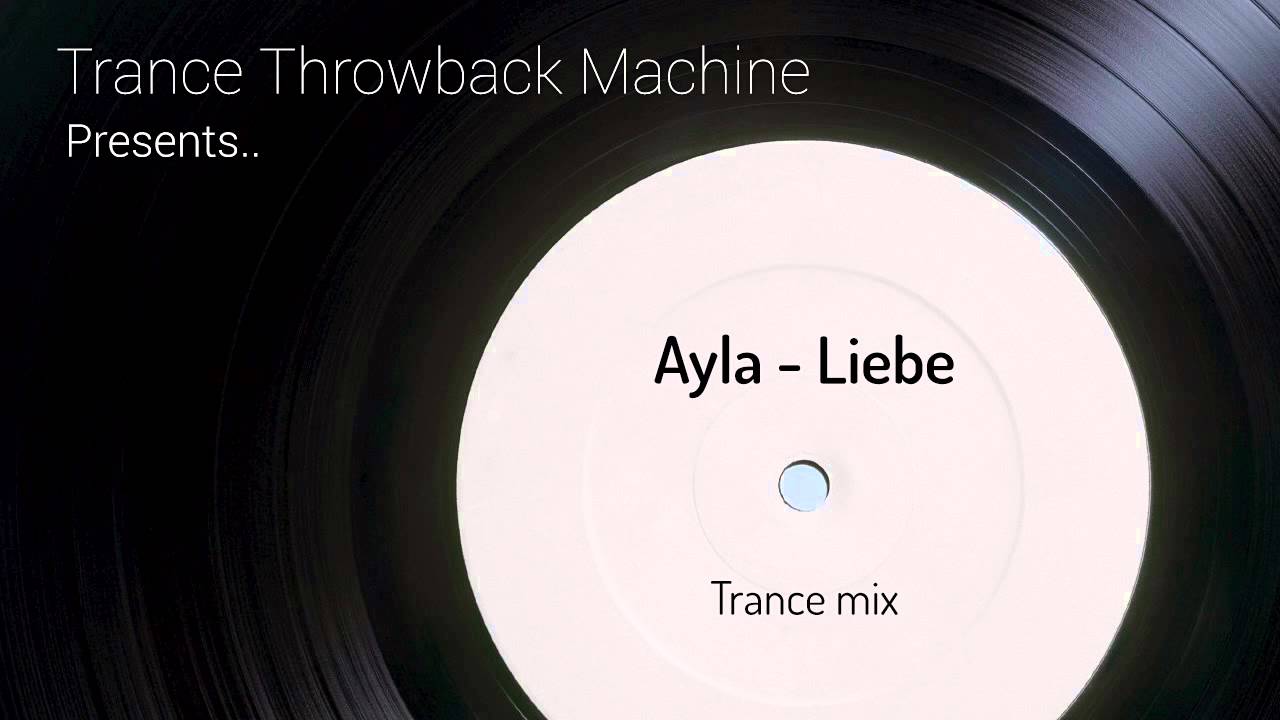 Ayla - Liebe (Trance mix) - YouTube