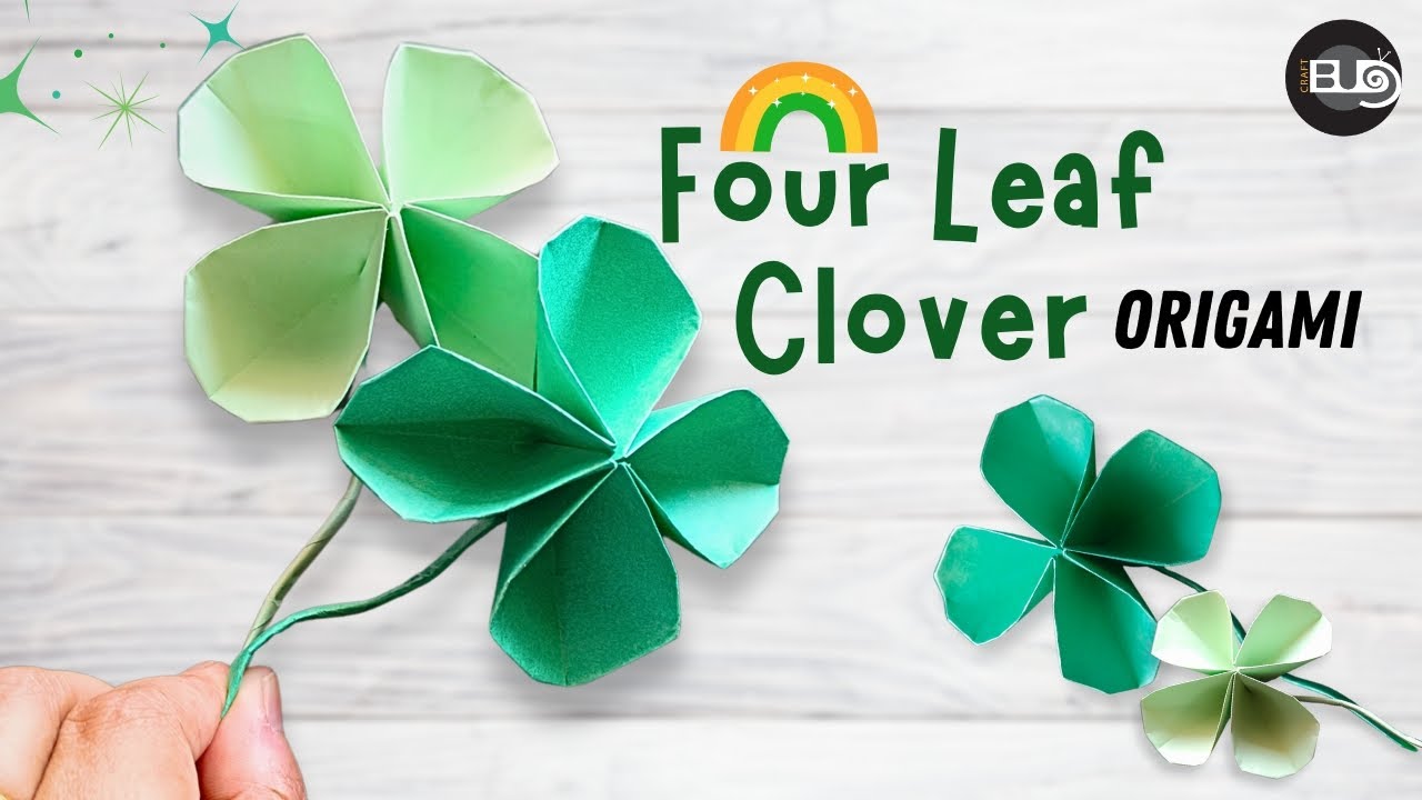 🍀DIY Lucky Origami Four Leaf Clover Tutorial | St. Patrick’s Day Crafts ...