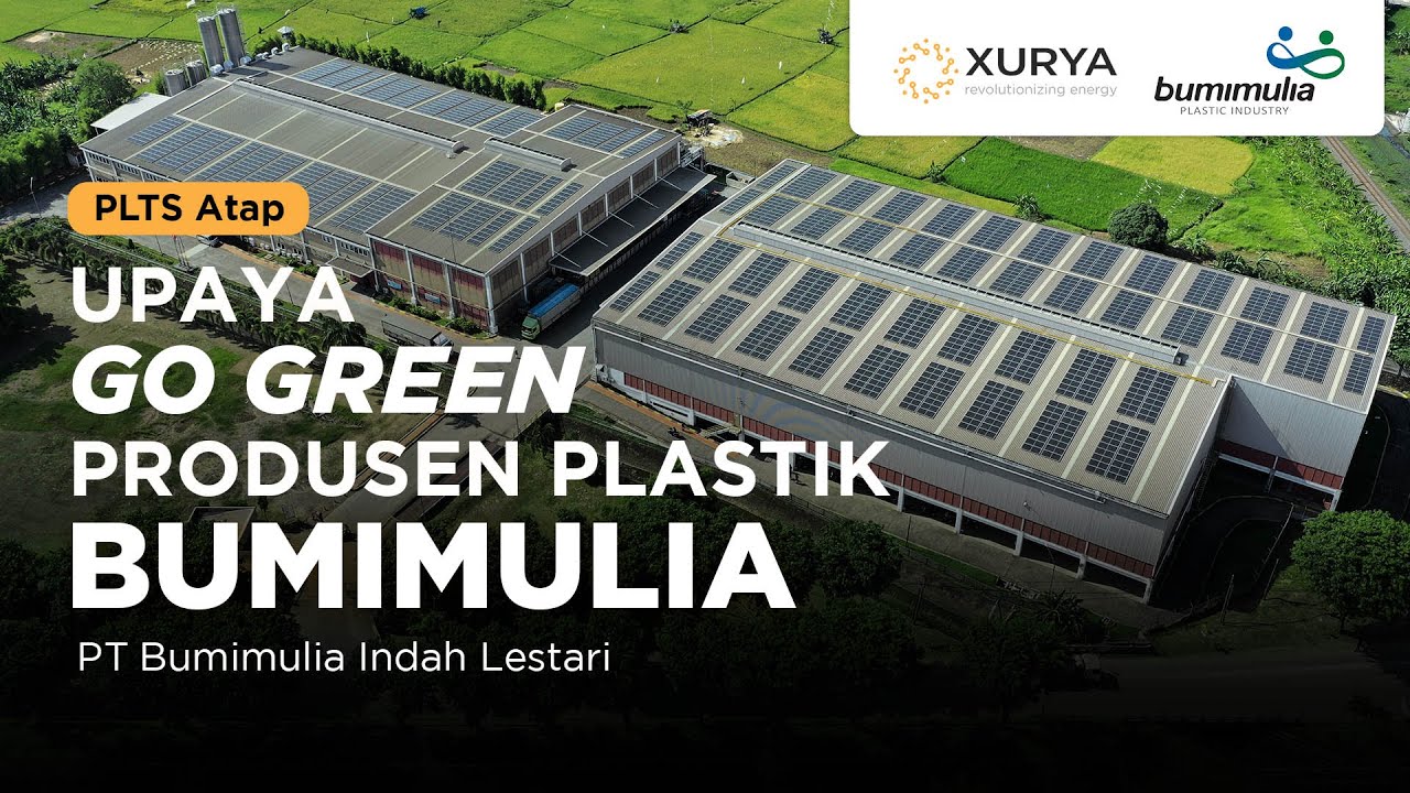 Upaya Go Green Produsen Plastik PT Bumimulia Indah Lestari dengan PLTS ...