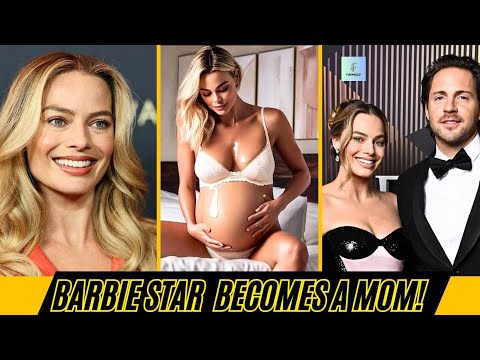 Barbie Star Margot Robbie Welcomes First Baby!