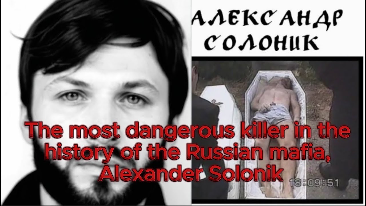 Crime Story The most dangerous killer in Russian mafia, Alexander ...