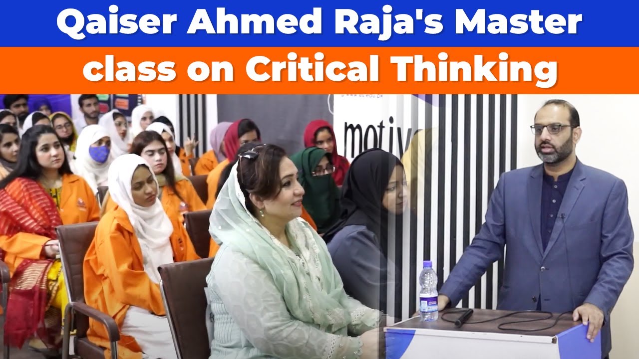 Nurturing Critical Thinkers: Qaiser Ahmed Raja's Masterclass at School ...
