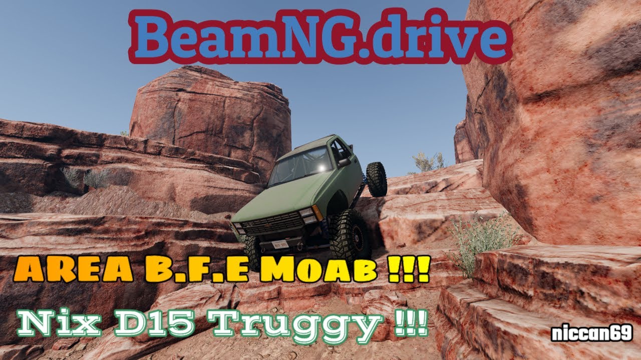 BeamNG.drive/[FR]/ AREA B.F.E Moab !!! / Nix D15 Truggy !!! - YouTube