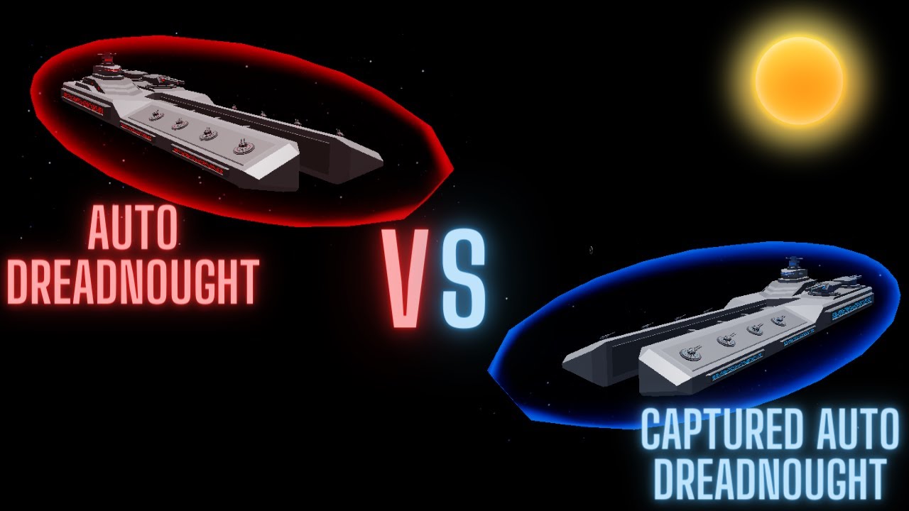 Auto dreadnought VS Captured Auto dreadnought - YouTube
