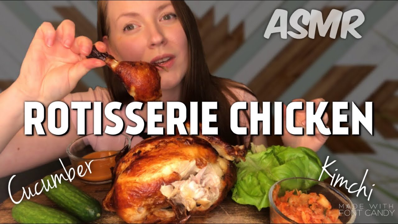 ROTISSERIE CHICKEN 🍗 ~ ASMR MUKBANG Relaxing Eating Sounds - YouTube