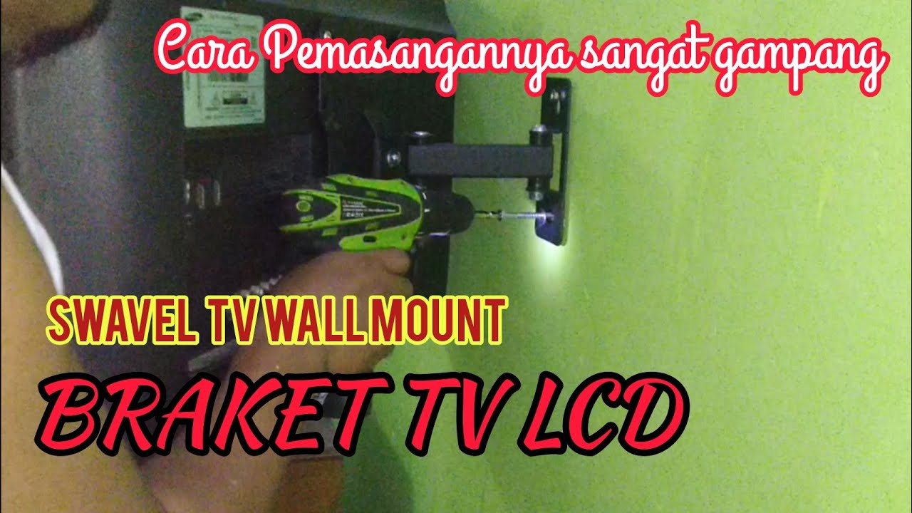 CARA PASANG BRAKET TV LCD - SWIVEL TV WALL MOUNT - YouTube