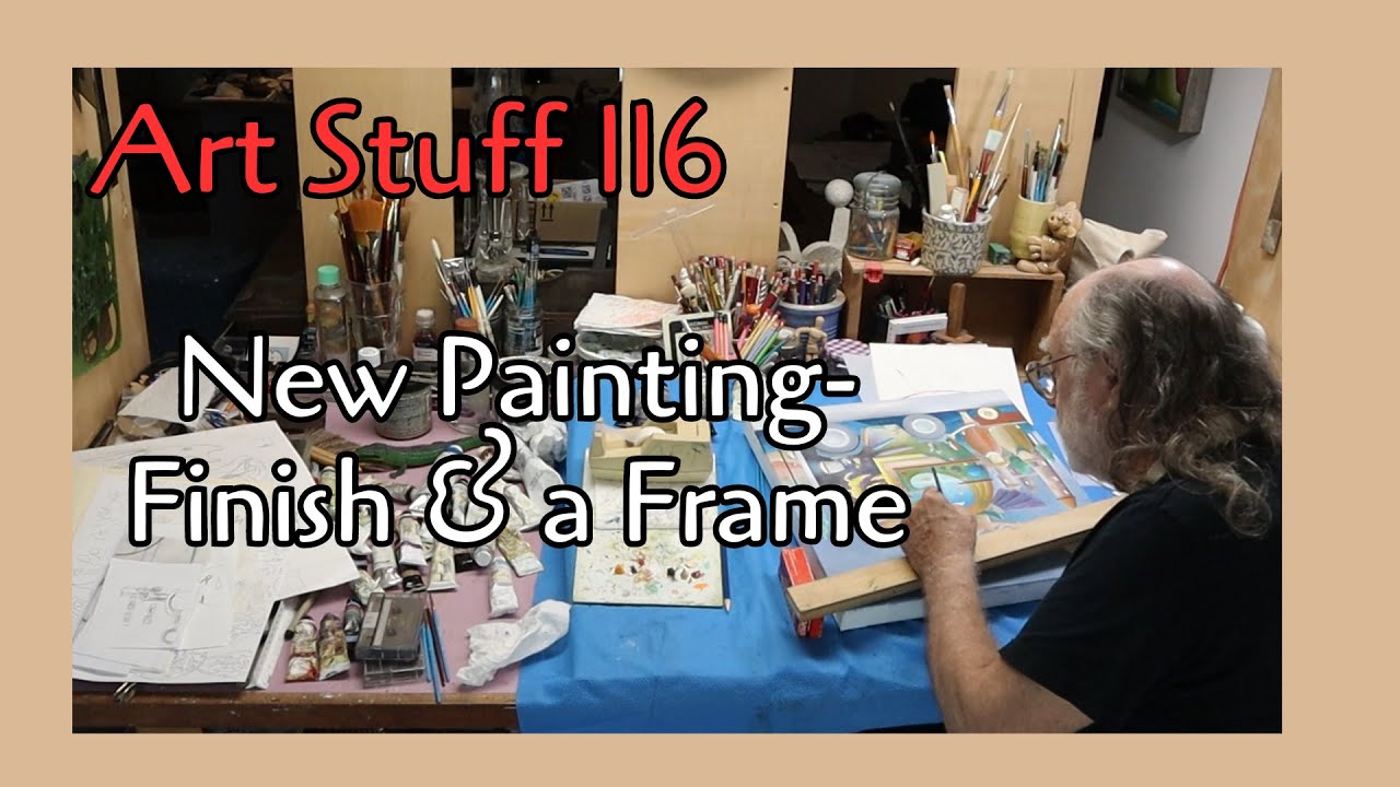 Art Stuff 116: Finishing a painting - YouTube