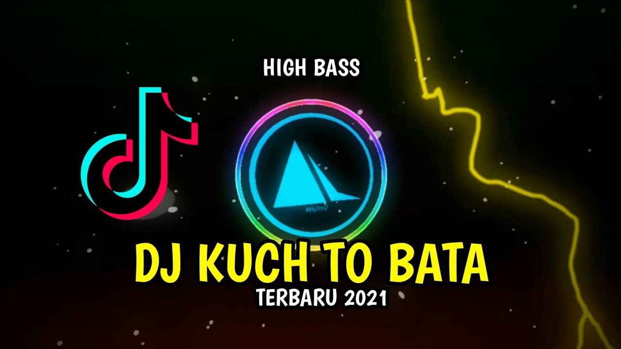 DJ KUCH TO BATA TIKTOK 2021 - YouTube