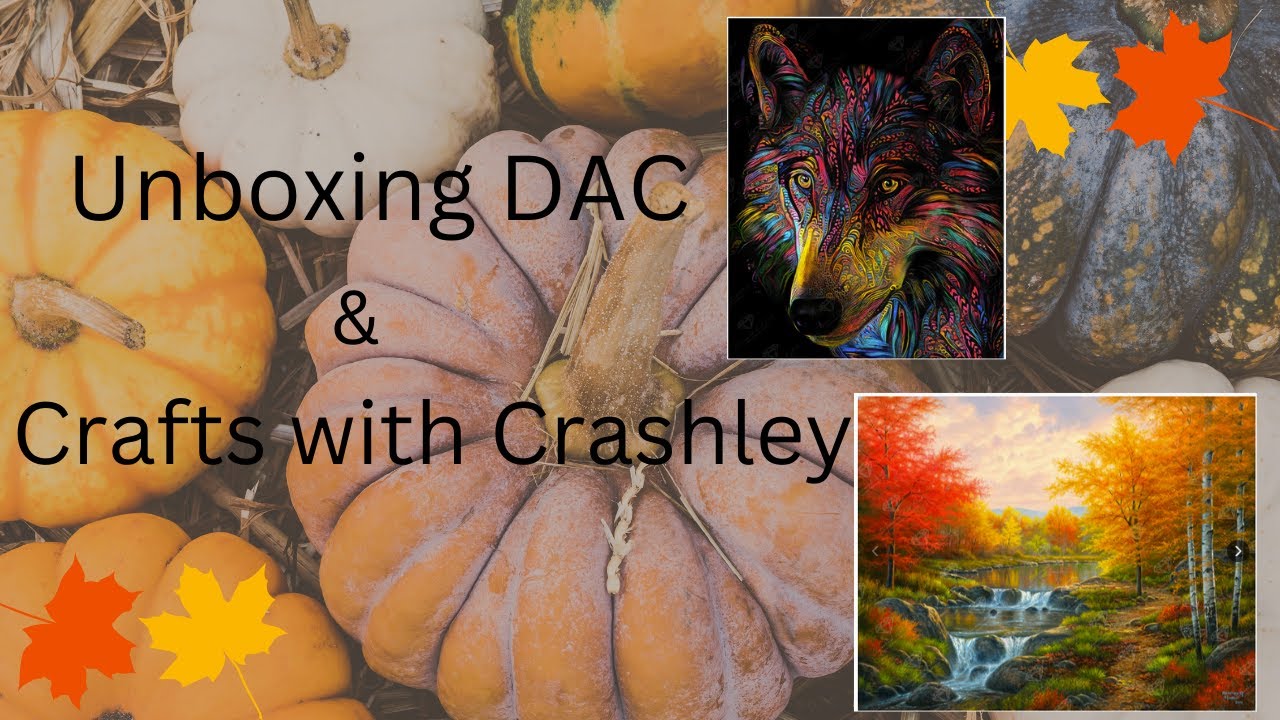 Diamond Painting - Unboxing DAC and Crafts with Crashley - YouTube