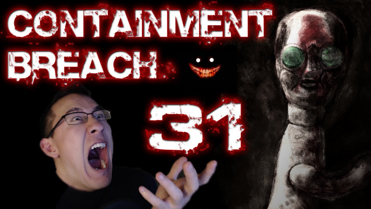 SCP Containment Breach | Part 31 | BAD TIMING BILLY! - YouTube